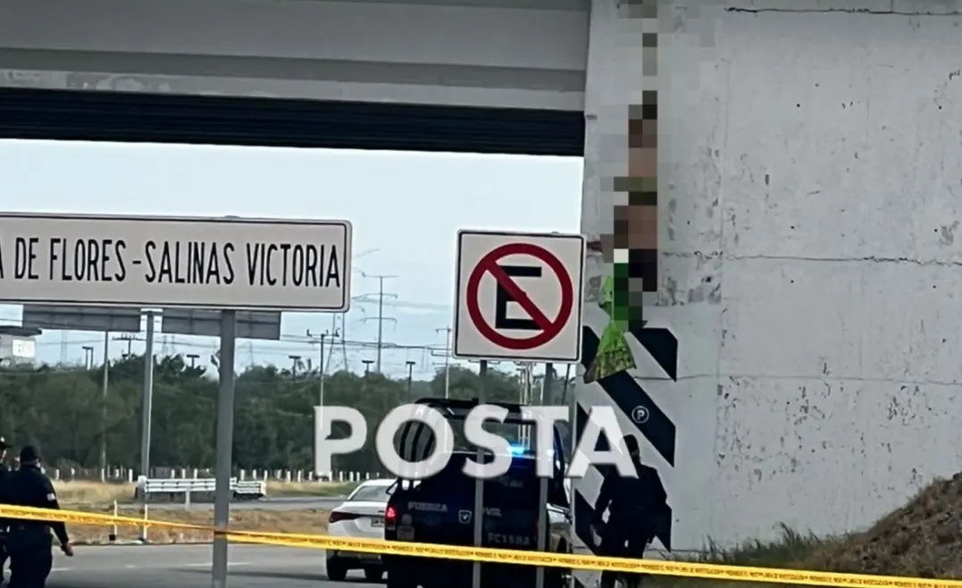 Encuentran a hombre colgado en la carretera a Laredo en Ciénega de Flores - POSTA México